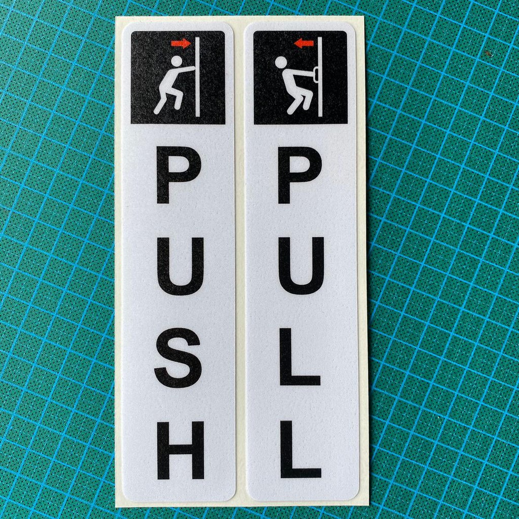 PUSH, PULL, SLIDE TO OPEN WITH ARROW SIGN, TOLAK, TARIK, LONG LASTING ...