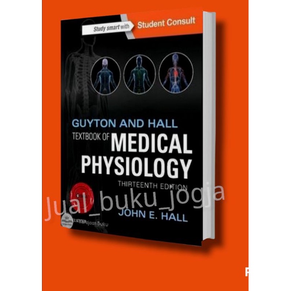 Guyton and Hall Textbook of Medical Physiology Thirteen edition ...
