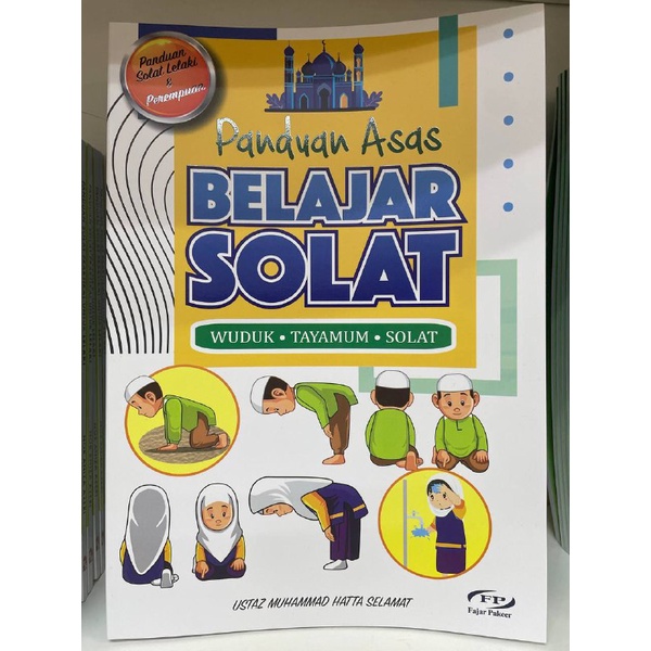 Panduan Asas Belajar Solat (Wuduk, Tayamum, Solat) - Lelaki & Perempuan ...