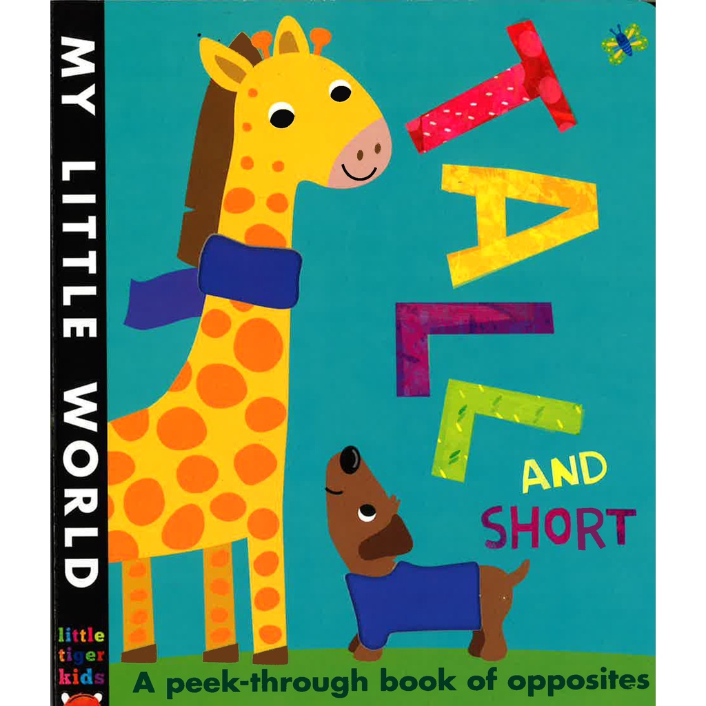 (BBW) Tall And Short: A Peek-Through Book Of Opposites (ISBN ...