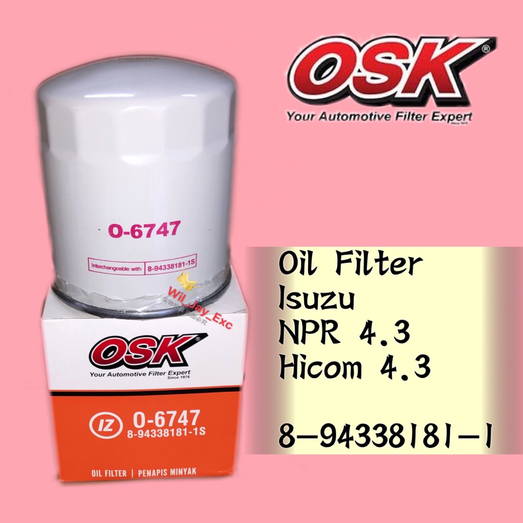OSK O-6747 OIL FILTER NPR 4.3, HICOM 4.3 8-94338181-1S | Shopee Malaysia
