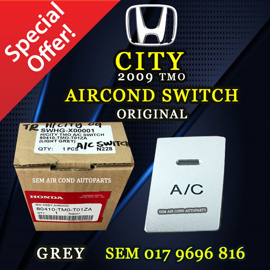 HONDA CITY TMO 2009-2013 YEAR ORIGINAL AIRCOND SWITCH/ SUIS (CAR AIR ...
