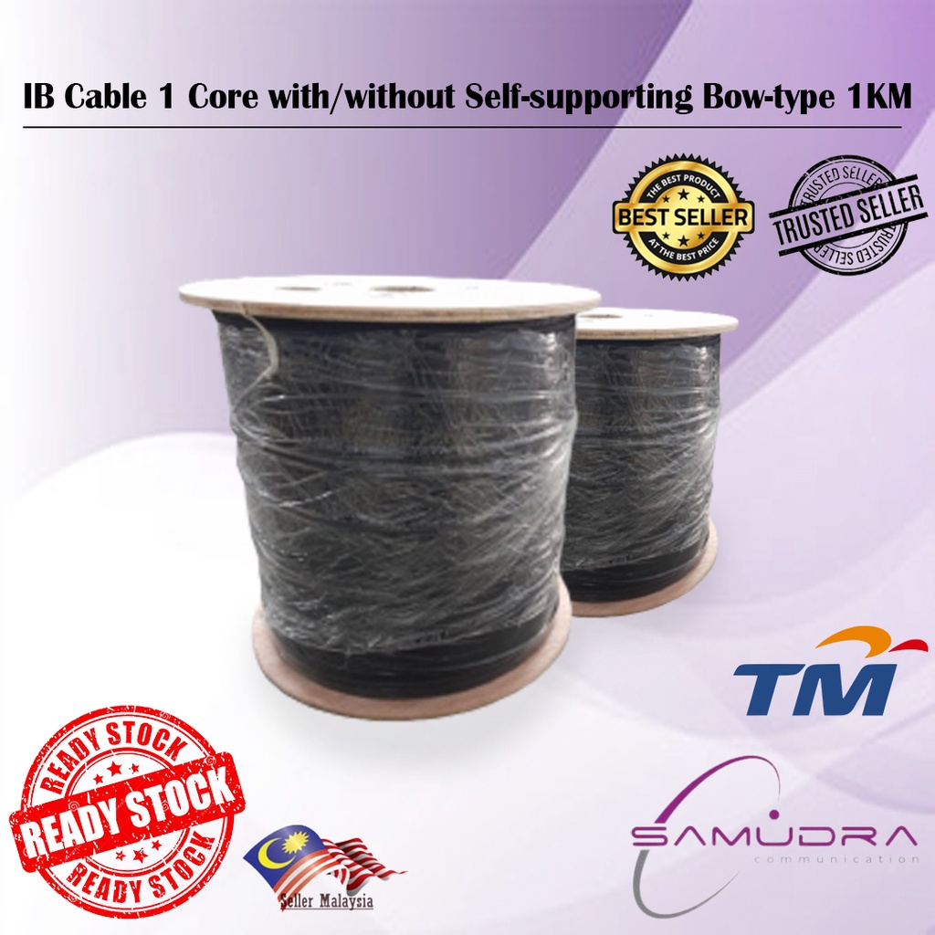 Fiber Optic Drop Cable with IB 1Core 1KM - TM Certified | Shopee Malaysia