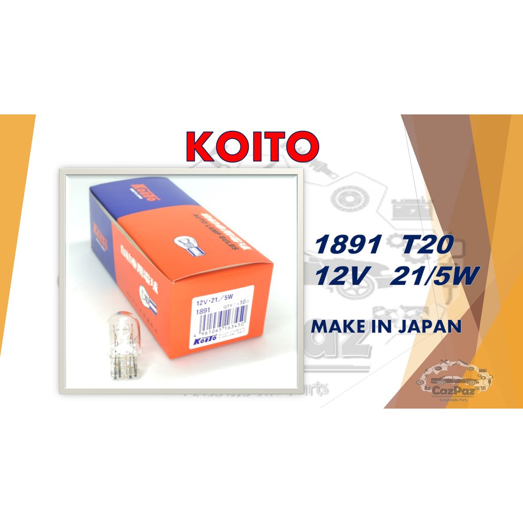 (JAPAN) KOITO 1891(T20 ) 12V 21/5W Auto Lamp Bulbs | Shopee Malaysia