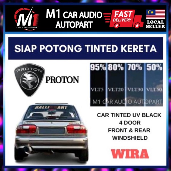 Proton Wira 4 Door Tinted UV Hitam(Gelap 50% 70% 80% 95%) Siap Potong ...