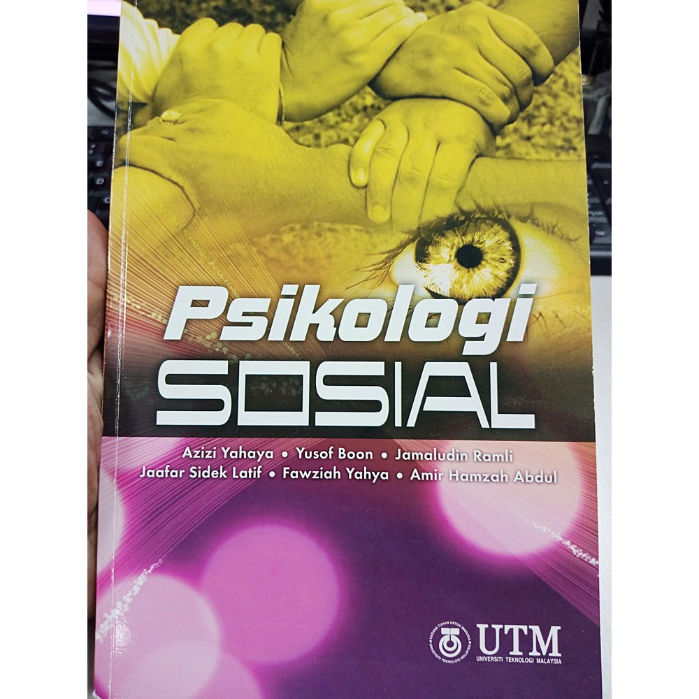(UTM) PSIKOLOGI SOSIAL - Azizi Yahaya, Yusof Boon, Jamaludin Ramli ...