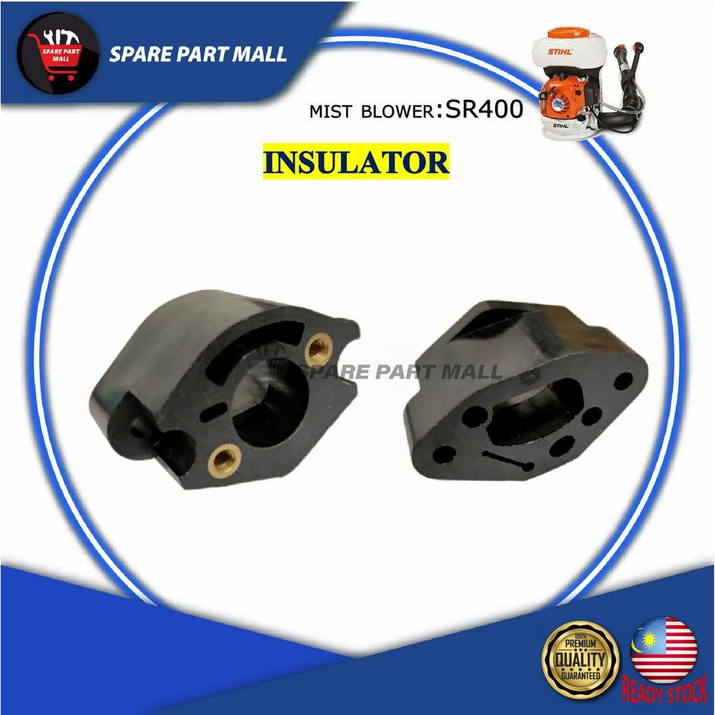 STIHL MIST BLOWER (SR400): INSULATOR/ TAPAK KARBURETOR MESIN PAM RACUN ...