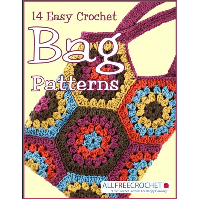 [e-Book #7] Buku Kait / Crochet Book - 14 Easy Crochet Bag Patterns ...
