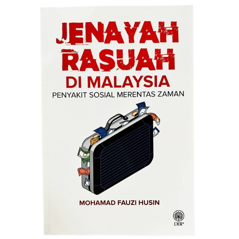 [BBB] Jenayah Rasuah Di Malaysia: Penyakit Sosial Merentas Zaman | AKTA ...