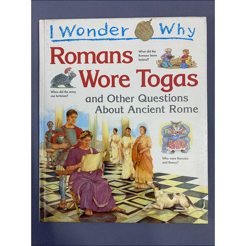 Grolier Book : I Wonder Why Romans Wore Togas (Preloved Encyclopedia ...