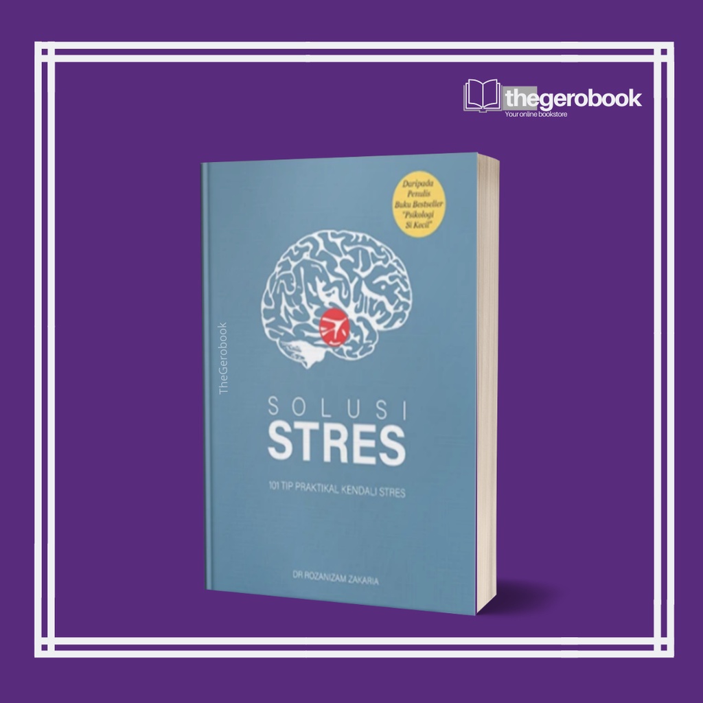 Solusi Stress | Dr Rozanizam Zakaria | Buku Psikologi | Psychology Book | Buku Kesihatan Mental ...