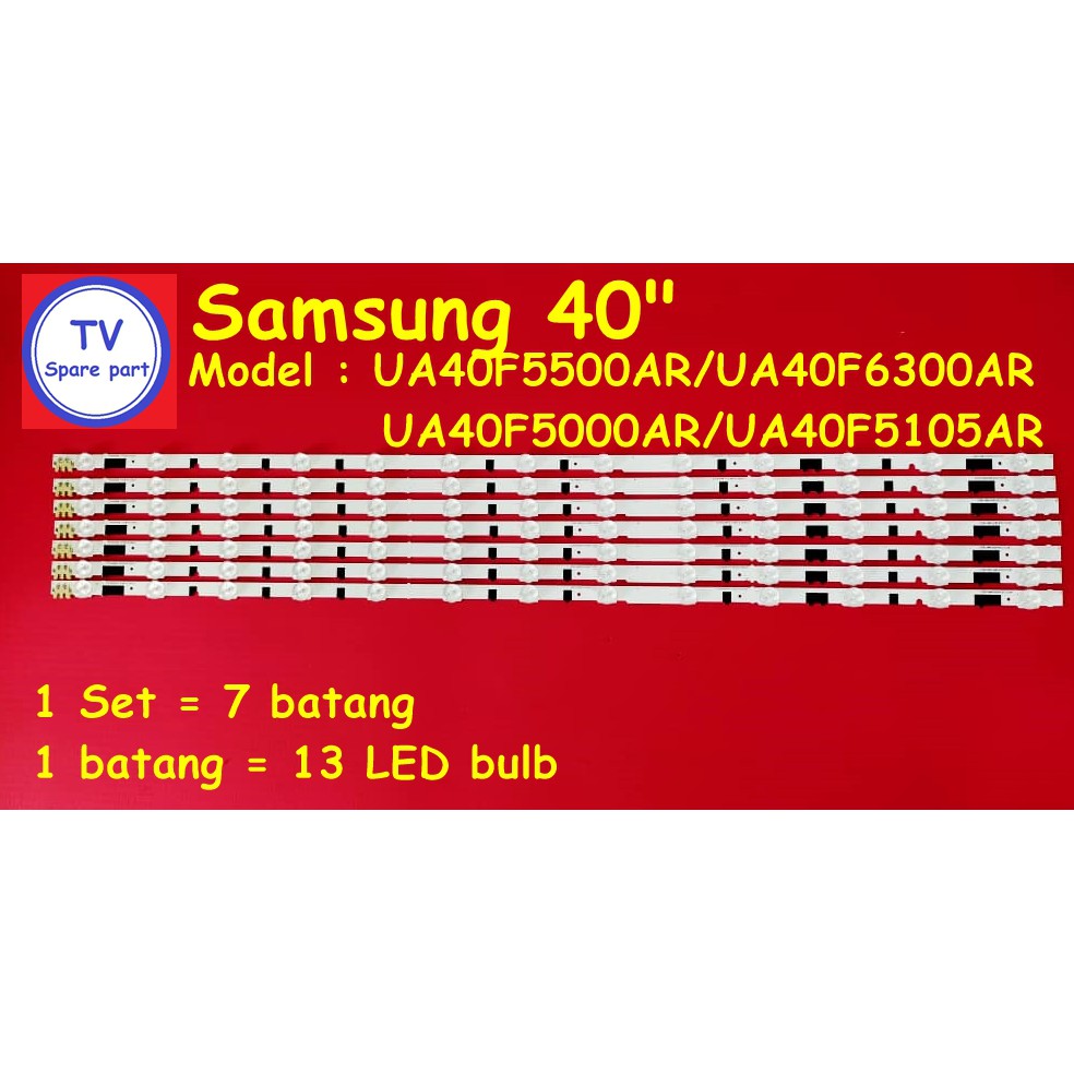 UA40F5500AR , UA40F5000AR , UA40F6300AR , UA40F5105AR Samsung 40" LED TV backlight ( 100% New ...