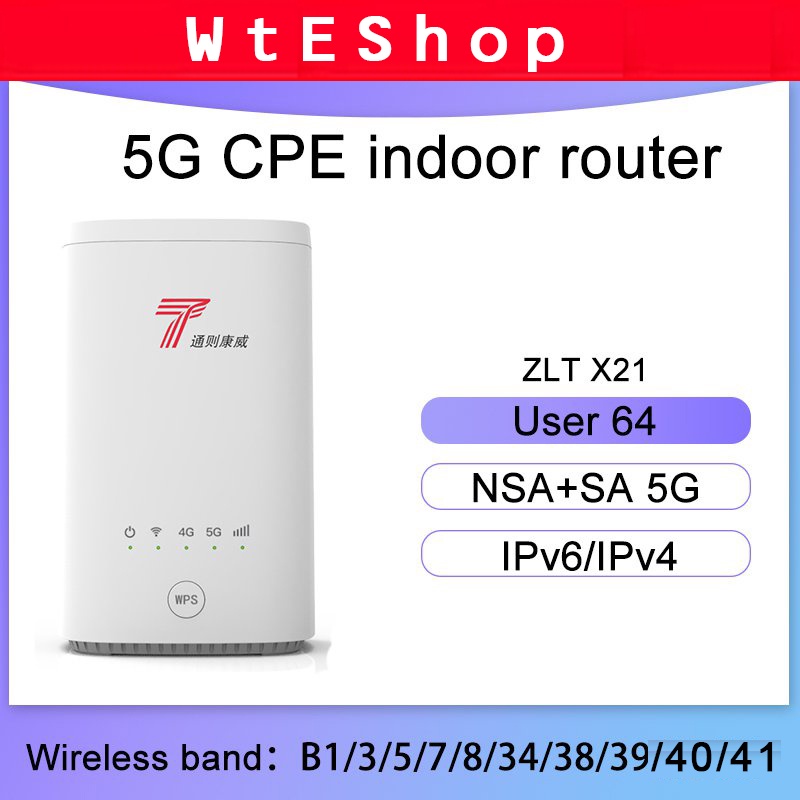 Unlock ZLT X21 CPE 5G Indoor CPE Sub 6GHz NSA+SA modem 5g wifi sim card Gigabit router Mobile ...