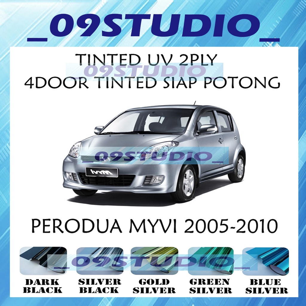 Perodua Myvi 2005-2010 4 Door Tinted UV 2Ply Siap Potong Tinted Kereta ...