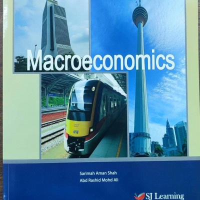 Macroeconomics: Sarimah Aman Shah and Abd Rashid Mohd Ali ...