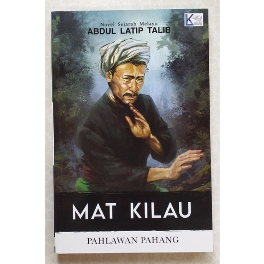 Buku Mat Kilau Pahlawan Pahang -ABDUL LATIP TALIB | Shopee Malaysia