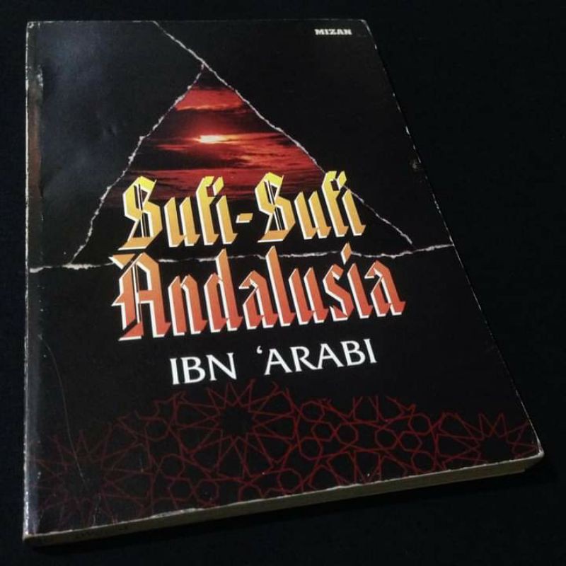 Sufi SUFI ANDALUSIA - Ibn Arabi - Ibnu Arabi - Sufism Book - Sufism ... Sufi SUFI ANDALUSIA - Ibn Arabi - Ibnu Arabi - Sufism Book - Sufism ...
