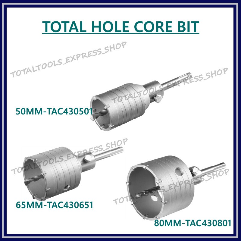 TOTAL HOLE CORE BIT 50MM(TAC430501) 65MM(TAC430651) 80MM(TAC430801 ...