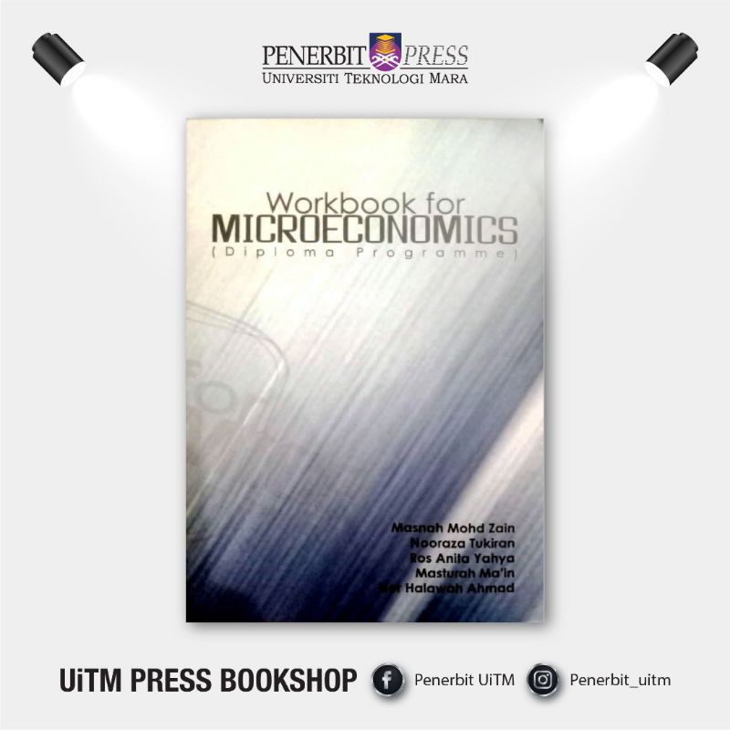 WORKBOOK FOR MICROECONOMICS (DIPLOMA PROGRAMME) - Penerbit UITM ...