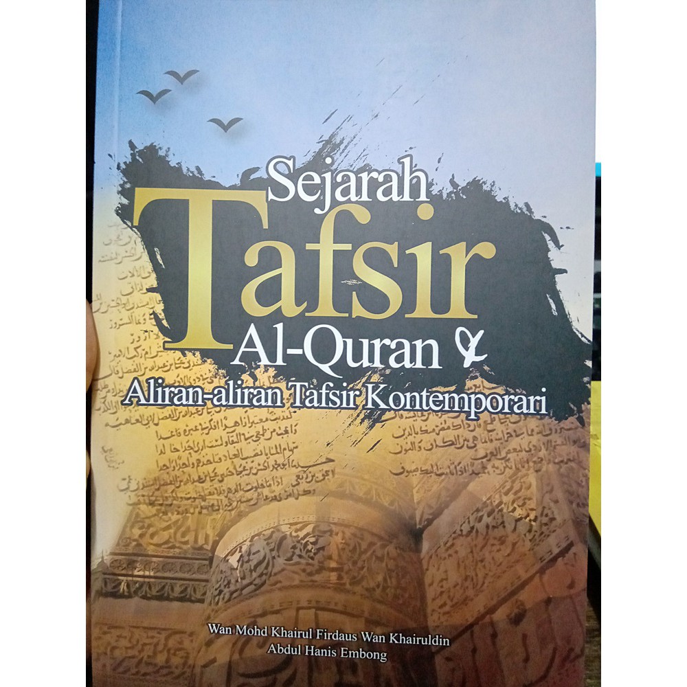 (UnisZa) Sejarah Tafsir Al-Quran & Aliran-aliran Tafsir Kontemporari ...