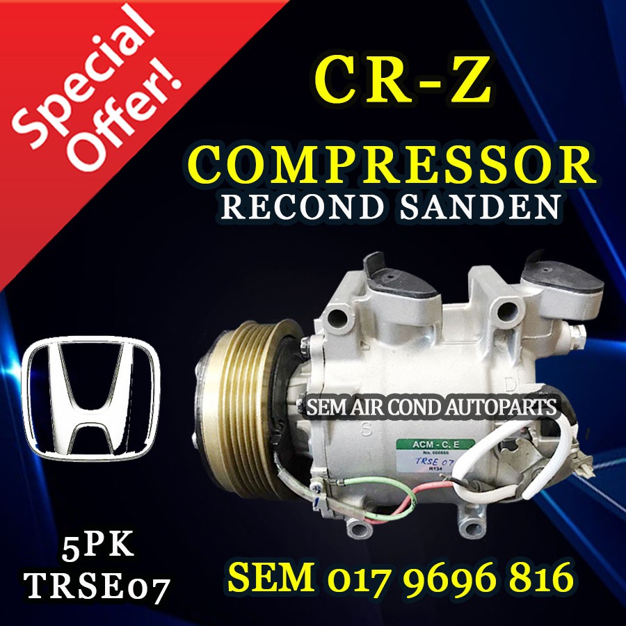 HONDA CR-Z/ CRZ YEAR TRSE07 5PK RECOND SANDEN COMPRESSOR/ KOMPRESOR ...