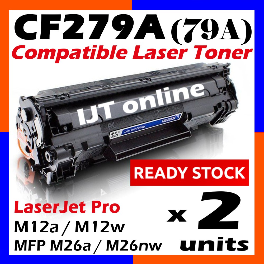2 x Compatible CF279A 79A CF279X CF 279A For HP Laserjet pro MFP M12a ...