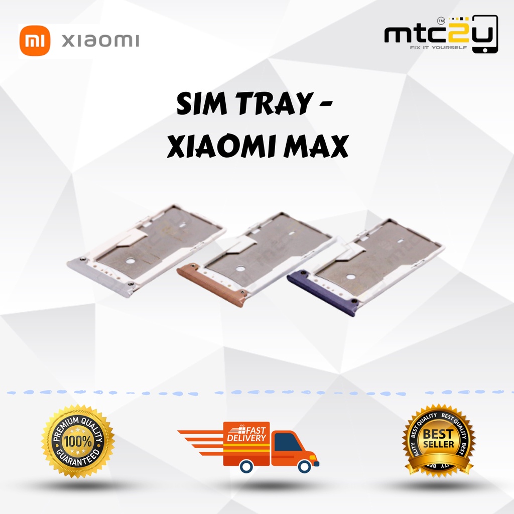 SIM CARD TRAY-XIAOMI MAX/TEMPAT LETAK SIMKAD-XIAOMI MAX | Shopee Malaysia