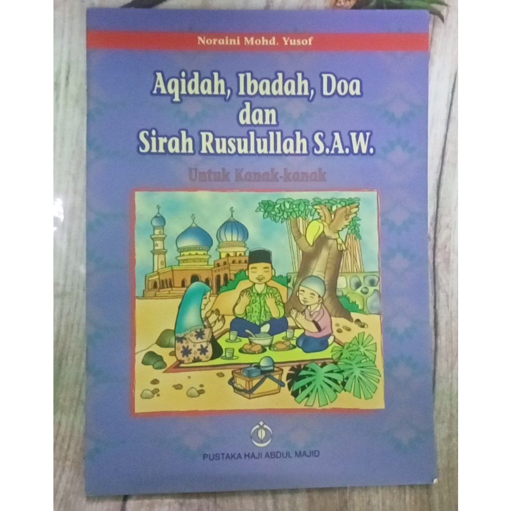 Aqidah, Ibadah, Doa Dan Sirah Rasulullah S.A.W | Shopee Malaysia