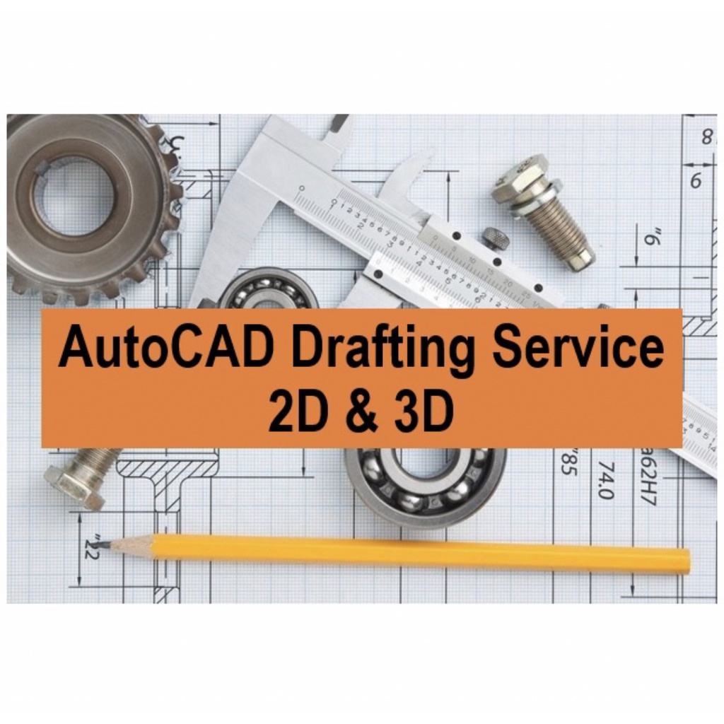 AutoCAD Drawing 2D & 3D - Service | Shopee Malaysia