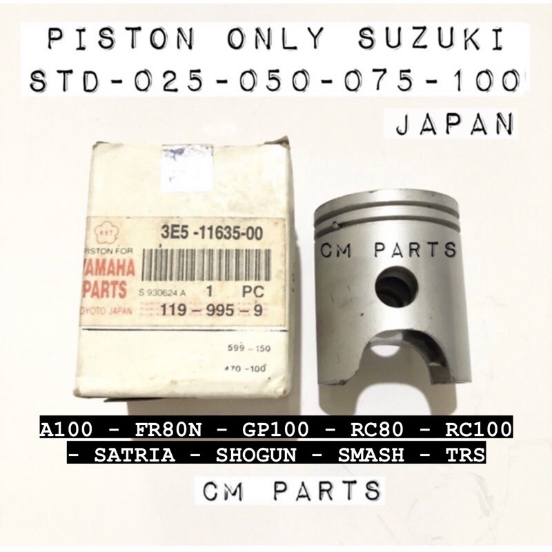 PISTON ONLY SUZUKI A100 FR80 GP100 RC80 SATRIA SHOGUN SMASH TRS - STD 025 050 075 100 | Shopee ...