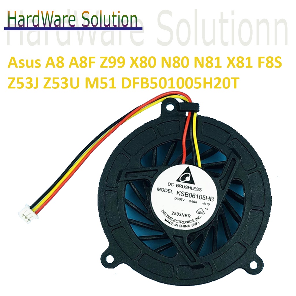 Asus A8 A8S F8S X81S Z99D Z99S N81 N80 F3S F3 Z53S Z99 A8J A8H A8F F8 KFB0505HHA-W376 4pin ...