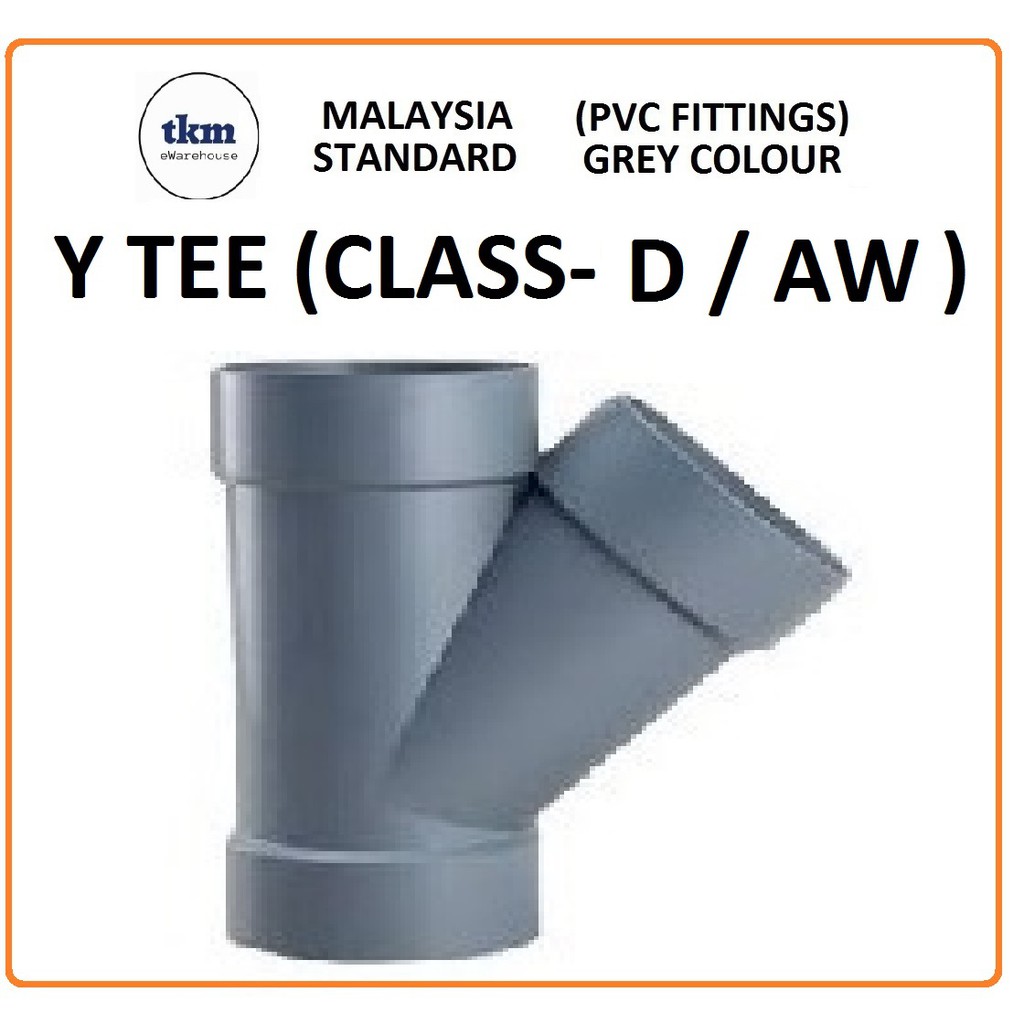 uPVC Fitting PVC "Y" Tee CLASS D CLASS AW Grey Pipe / Kelabu uPVC ...