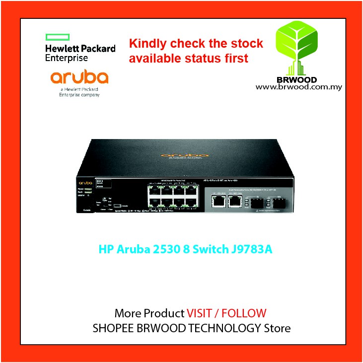 HP ARUBA J9783A: ARUBA 2530 8 8 PORT 10/100 MBPS C/W 2XGBASE-T 2XSFP ...
