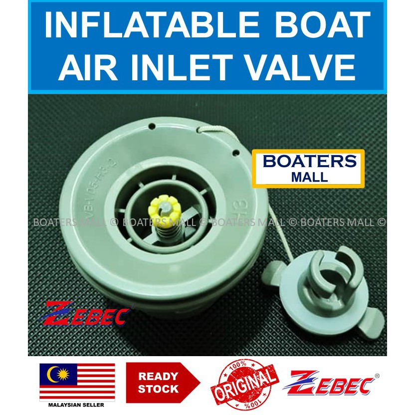ZEBEC AIR INLET VALVE FOR INFLATABLE BOAT / VALVE MASUK ANGIN UNTUK BOT ...