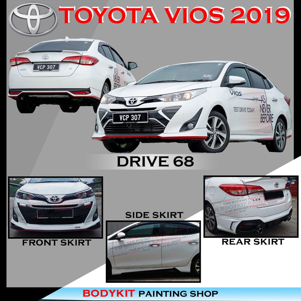 TOYOTA VIOS NCP151 2019+ D68 DRIVE 68 FULLSET SKIRTING (FRONT SKIRT ...