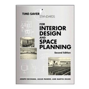 TIME - SAVER STANDARDS for Interior Design and Space Planning [Second ...