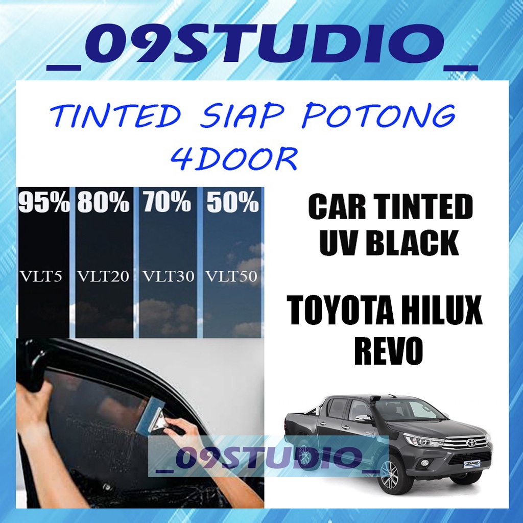 2PLY TINTED 4DOOR SIAP POTONG TOYOTA HILUX REVO 2015-2021 CAR TINTED UV ...