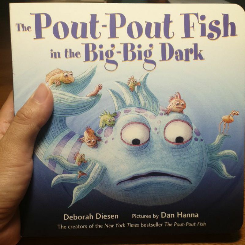 The Pout-Pout Fish in the Big-Big Dark（Board Book) Deborah Diesen ...