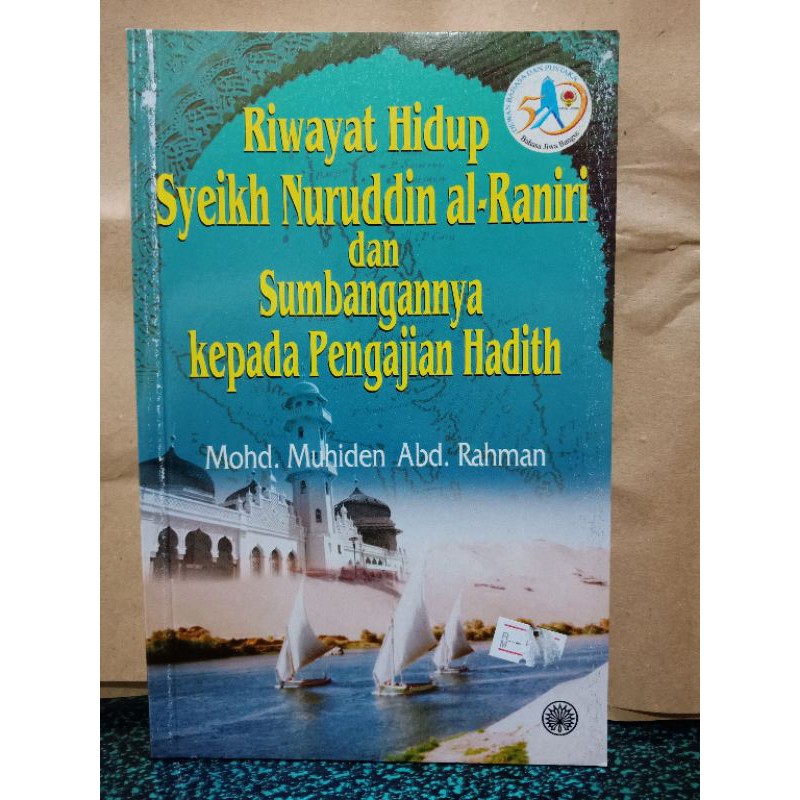 ZBH. Riwayat hidup Syeikh Nuruddin al-Raniri dan sumbangannya kepada ...