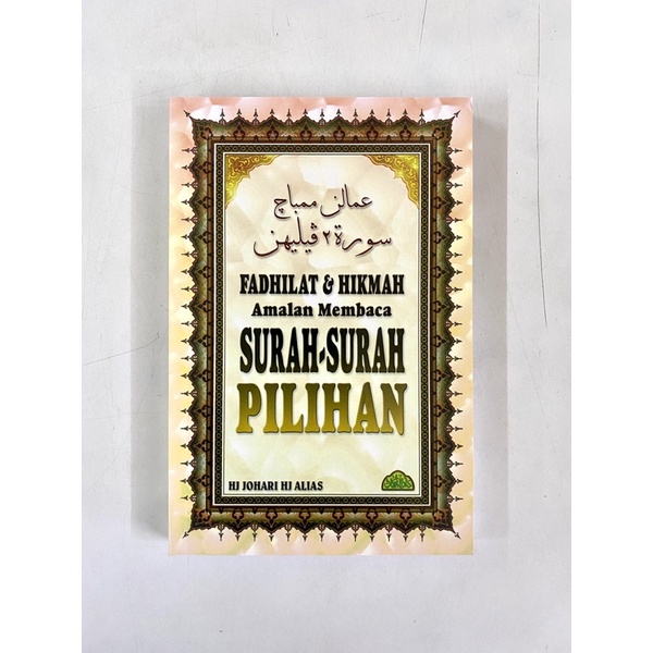 FADHILAT & HIKMAH AMALAN MEMBACA SURAH-SURAH PILIHAN - HAJI JOHARI HAJI ...