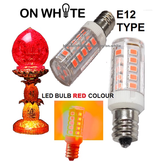 LED CANDLE BULB / mini Bulb E12 / E14 RED COLOUR 超级红（适合用在 神座灯/莲花灯 ...
