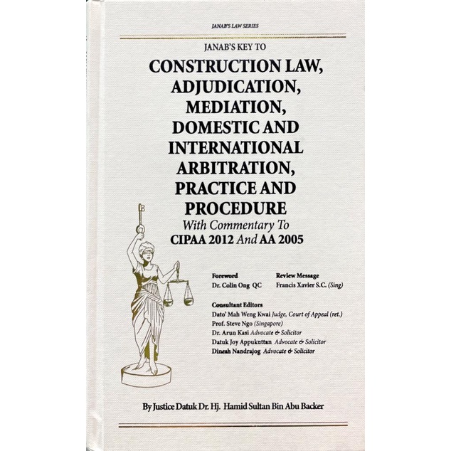 [ JANAB'S KEY TO ] Construction Law, Adjudication, Mediation, Domestic ...