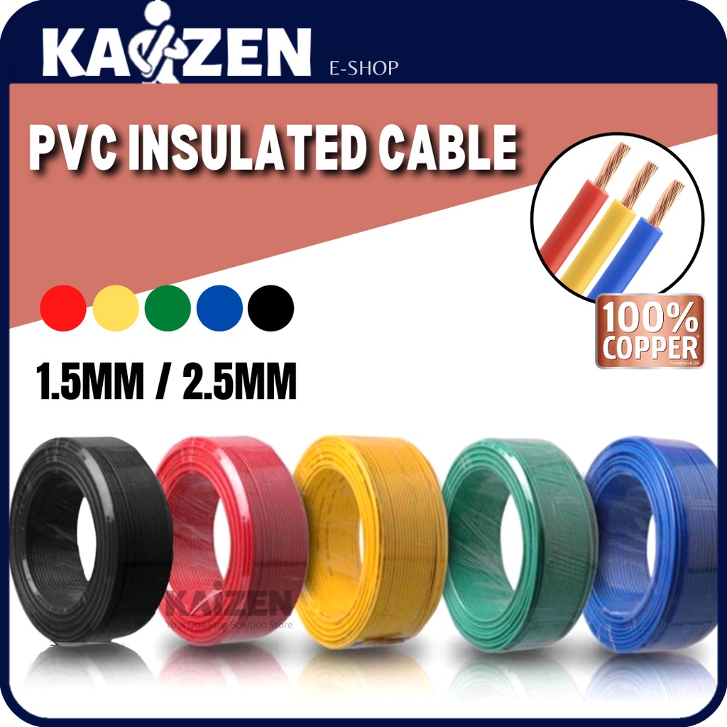 1.5mm / 2.5mm PVC Insulated Cable Pure Copper (MADE IN MALAYSIA ...