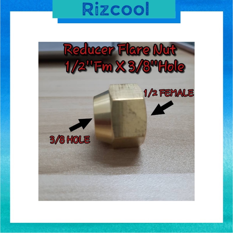 FLARE NUT REDUCER ( 3/8 x 1/4 ) & ( 1/2 x 3/8 ) & ( 5/8 x 1/2 ) & ( 3/4 ...