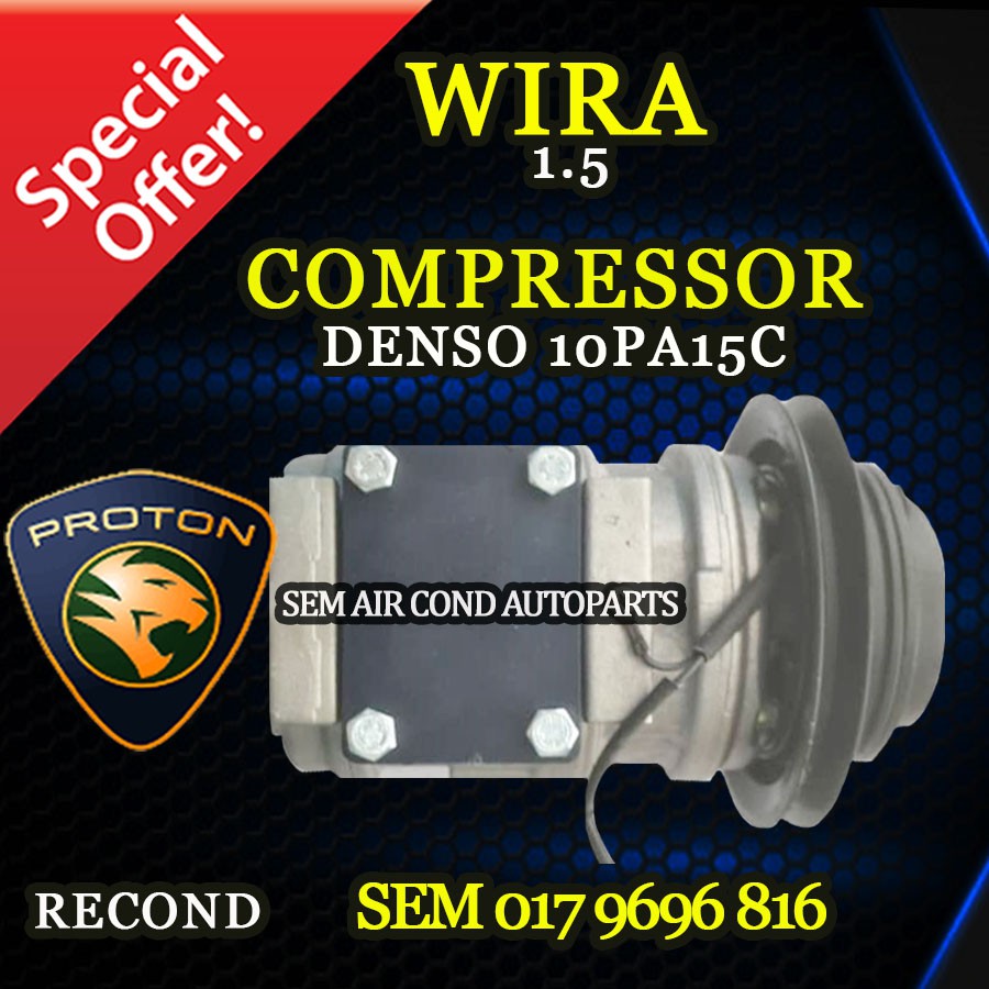 PROTON WIRA 1.5CC DENSO ND 10PA15C RECOND COMPRESSOR/ KOMPRESOR (CAR ...