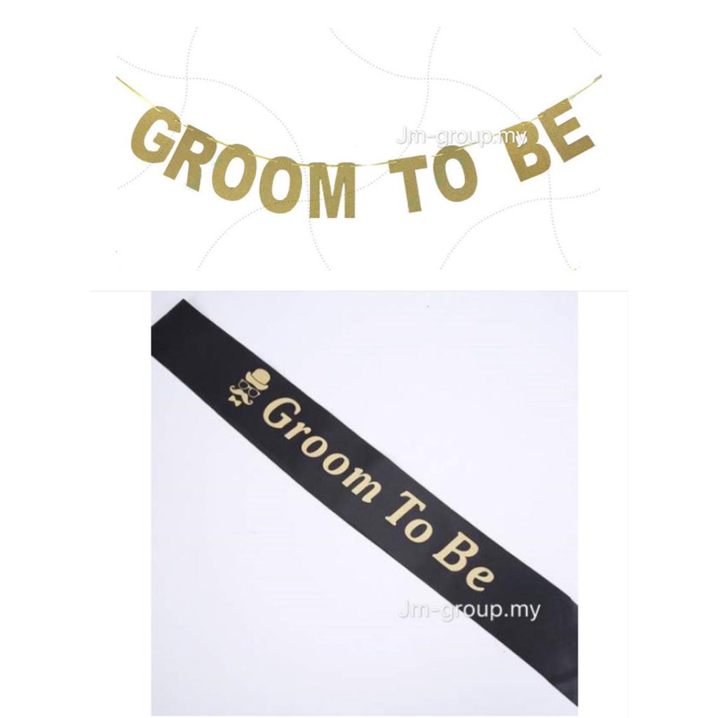 Groom To Be Sash / Groom To Be Banner ( READY STOCK) | Shopee Malaysia