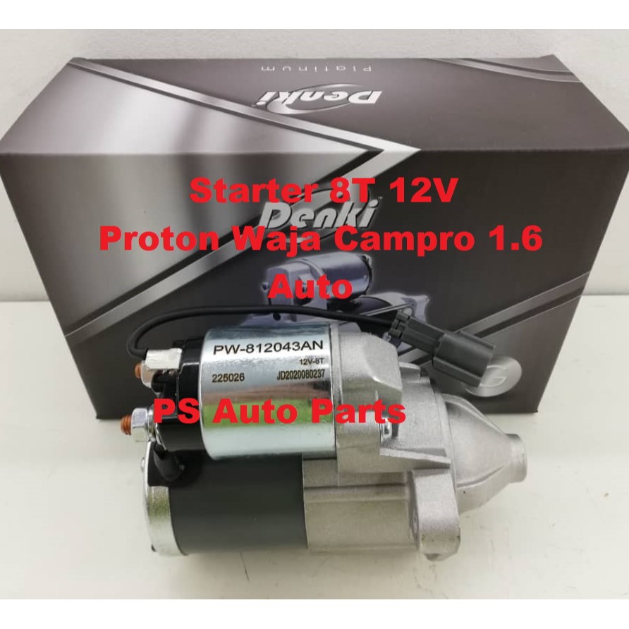 Proton Waja Campro 1.6 Auto Starter Motor 8T 12V Denki Platinum Grade ...