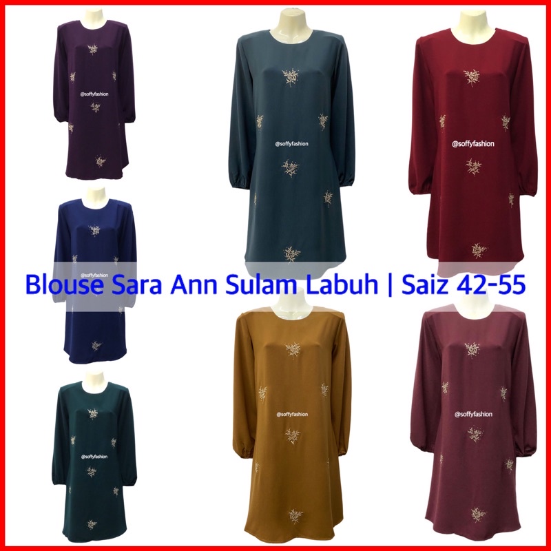 COLOR PART 2: NEW BLOUSE SULAM SARA ANN LABUH FURSAN SAIZ 42-55 ...