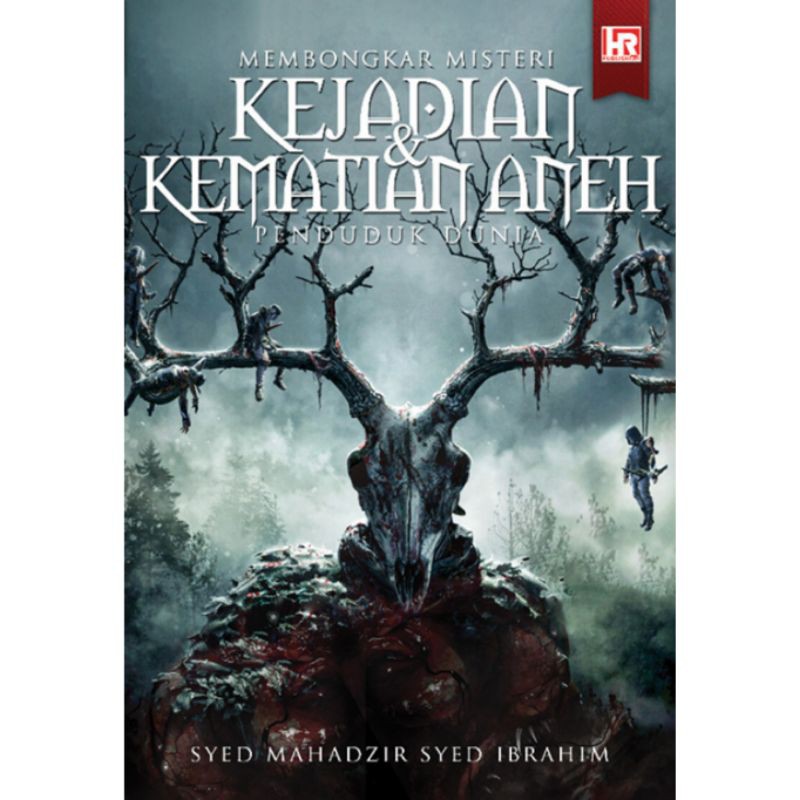 Buku Membongkar Misteri Kejadian & Kematian Aneh Penduduk Dunia - Syed ... Buku Membongkar Misteri Kejadian & Kematian Aneh Penduduk Dunia - Syed ...