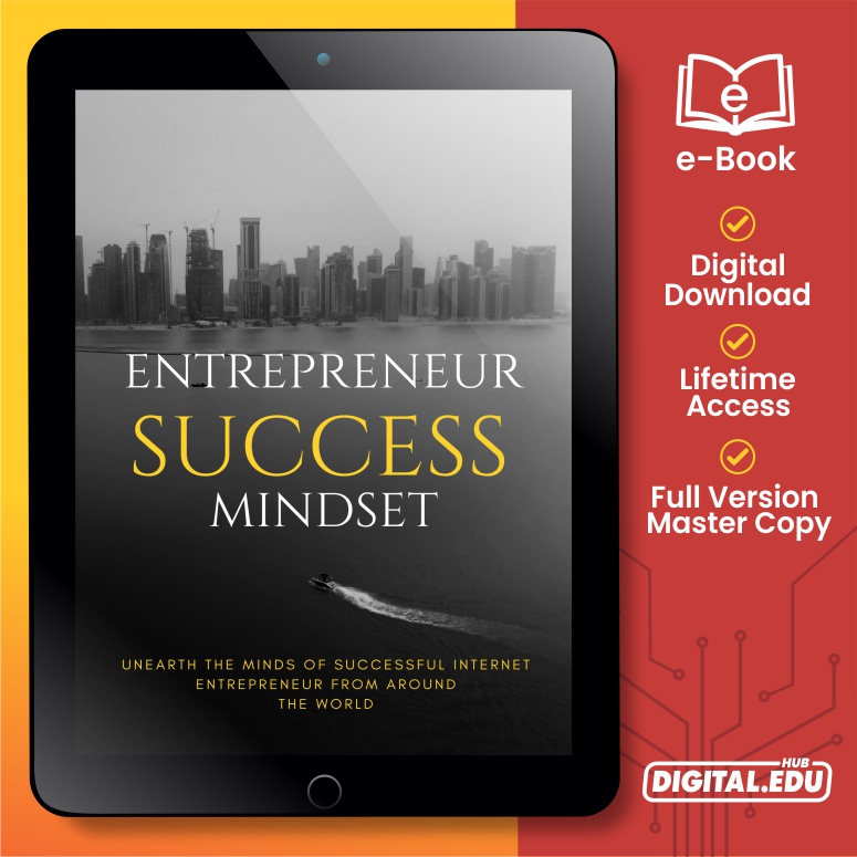 Entrepreneur Success Mindset- Unearth The Minds of Successful Internet ...